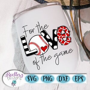 Baseball Svg, Baseball Mom Svg, for the Love of the Game Svg, Love ...