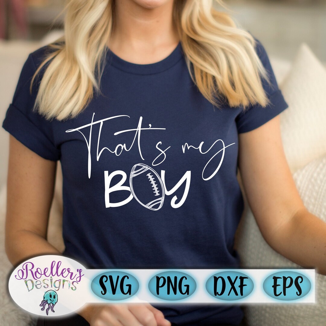 Football Svg, That's My Boy Svg, Football Mom Svg, Football Outline Svg ...