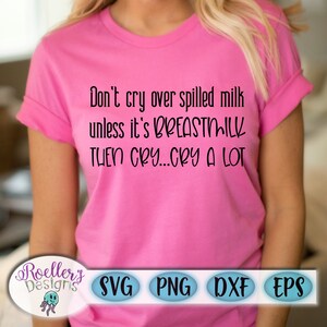 Spilled Milk Svg, Lactation Svg, Breastfeeding SVG, Newborn Svg, Baby ...