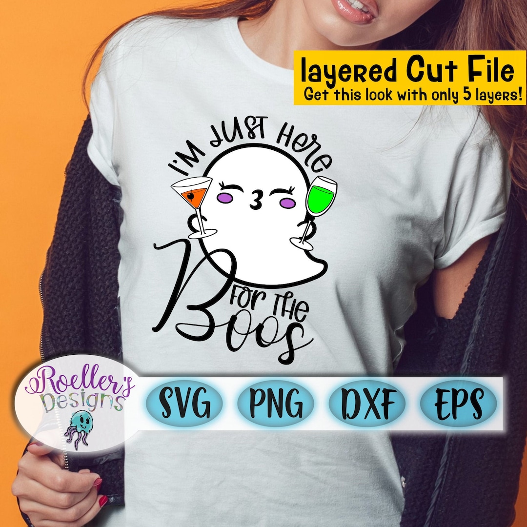 Just Here for the Boos Svg, Boos Svg, Booze Svg, Halloween Svg, Cricut ...