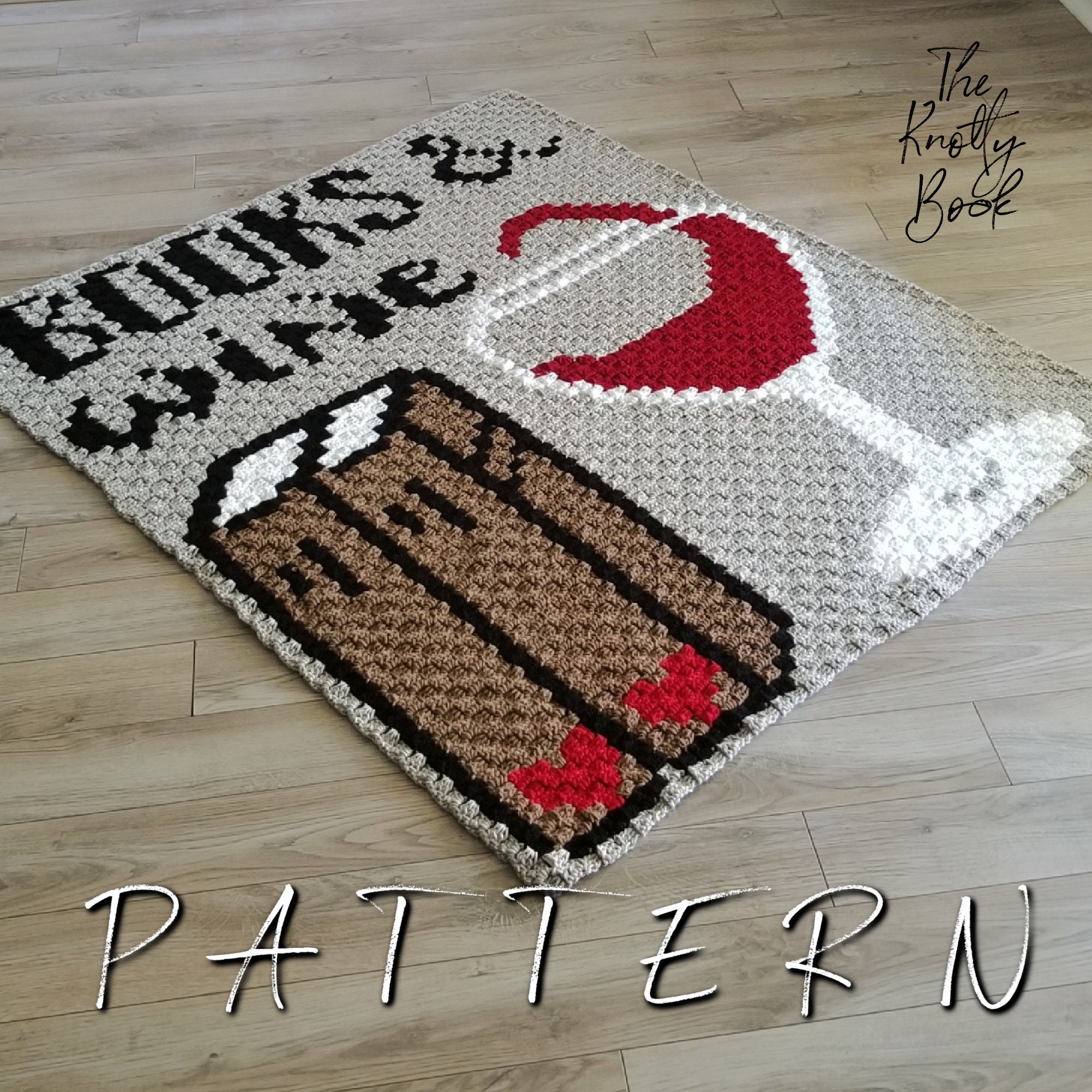 Crochet C2C Blanket Pattern | BOOKS & Wine Lapghan + Bonus Design ...