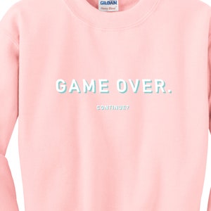 Game Over Sweater Gamer Gift Cute Women Sweatshirt - Etsy