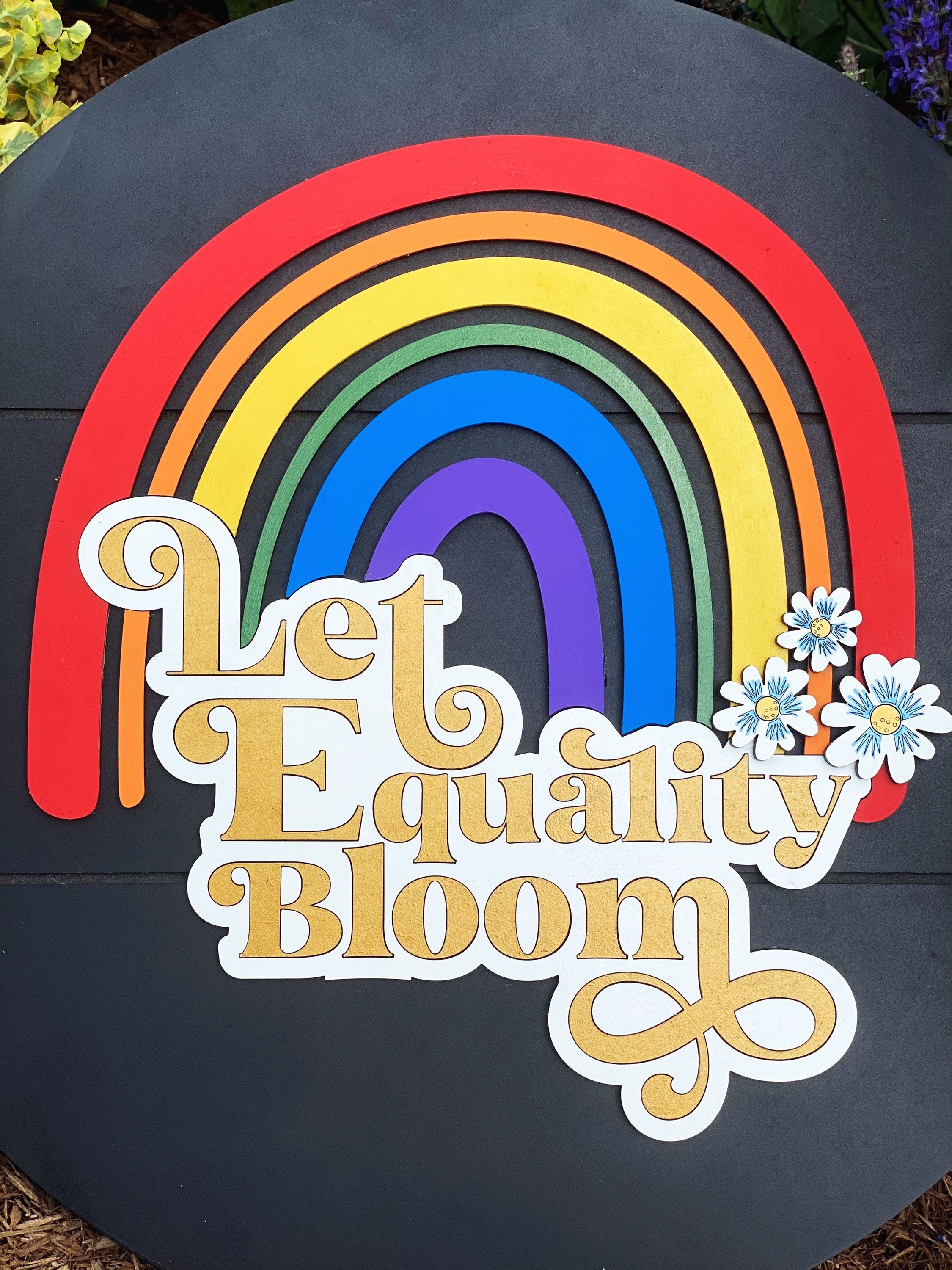 Let Equality Bloom Round Sign SVG File Laser File Glowforge - Etsy