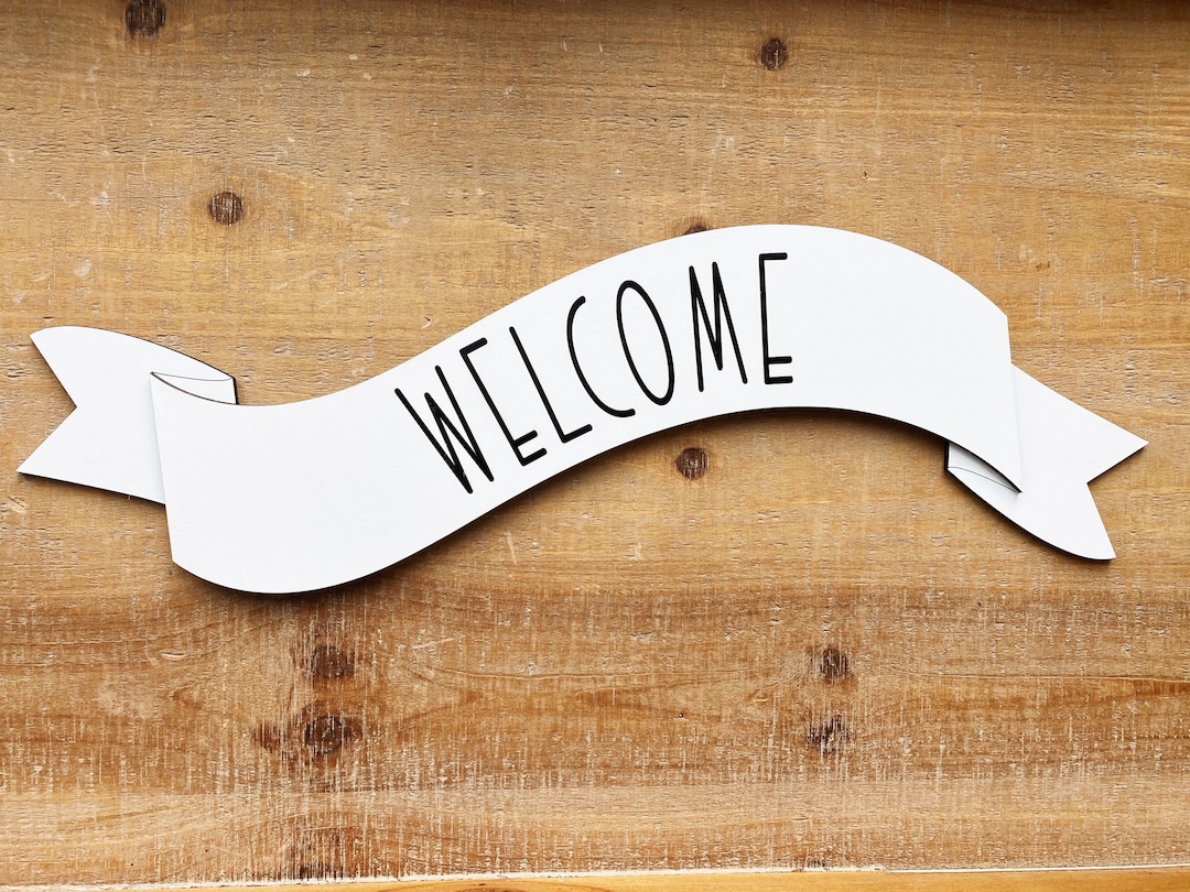 Welcome Banner Laser Cut File, SVG, PNG, JPG, Glowforge, Cricut, Cameo ...