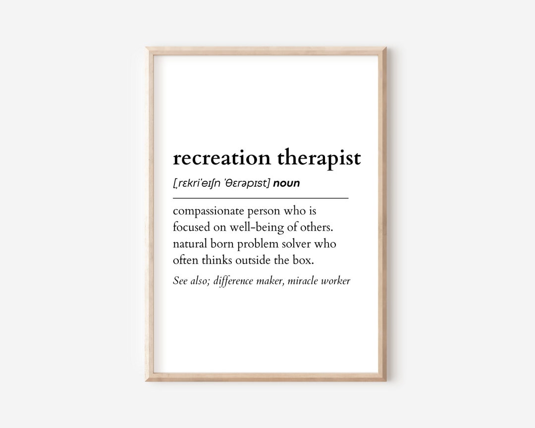 Recreation Therapist Definition Print, Printable Wall Art, Digital ...