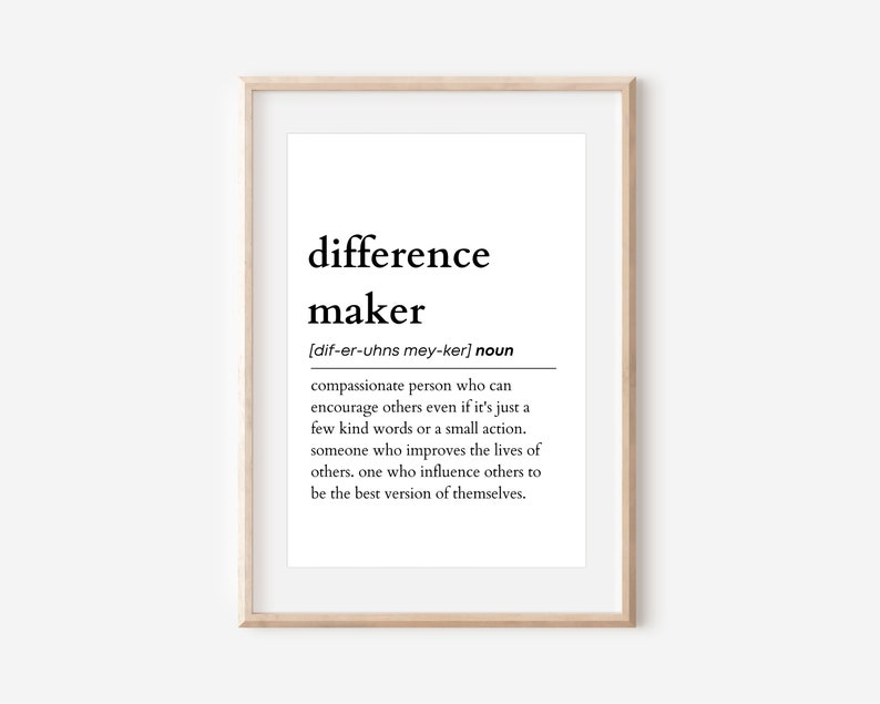Difference Maker Definition Print Printable Wall Art Digital - Etsy