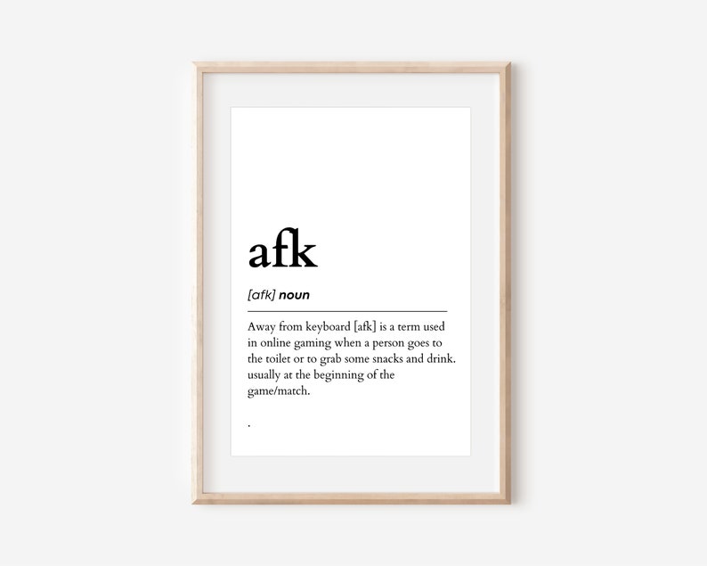 Afk Definition Print, Gaming Wall Art, Digital Download Print, Afk ...