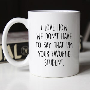 Favorite Student Mug Student Mug Best Student Ever Mug | Etsy