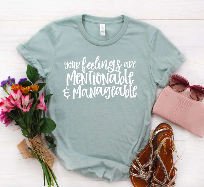 Your Feelings Are Mentionable and Manageable Shirt / School | Etsy