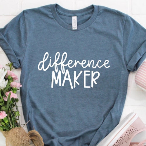 Difference Maker /motivational Shirt / Counselor Shirt / - Etsy