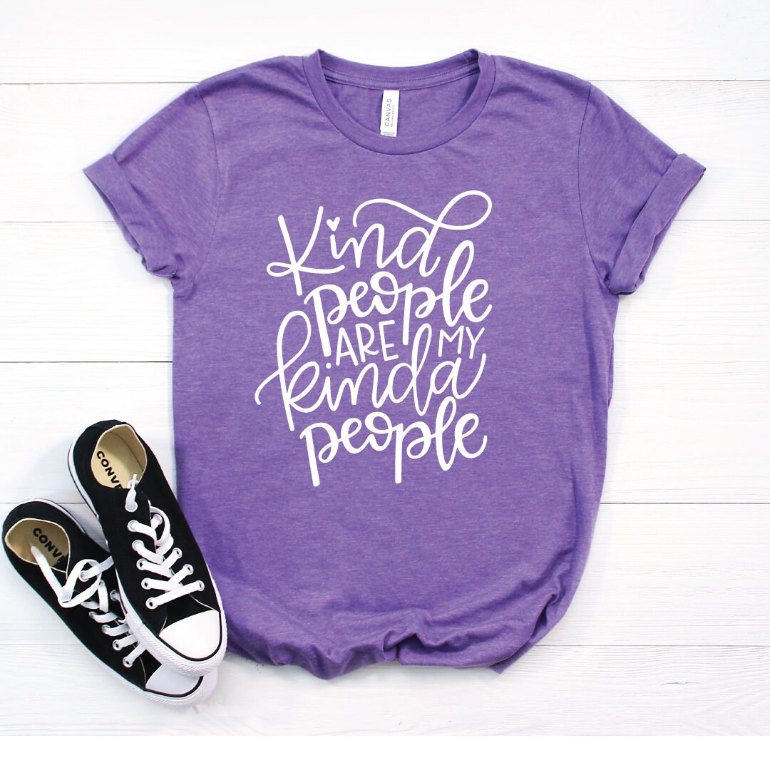 Kind People Are My Kinda People Shirt / Counselor Shirt / Teacher ...