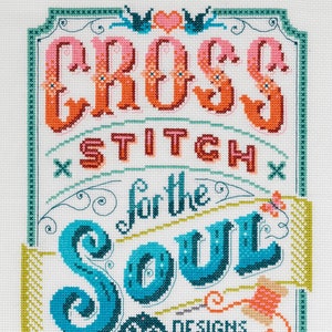Cross Stitch for the Soul: 20 Designs to Inspire by Emma Congdon ...