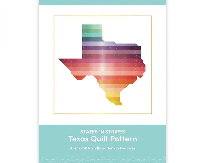 States 'N Stripes Texas Quilt Pattern by Corinne Sovey Design Studio ...