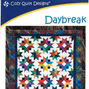 Daybreak Quilt Pattern by Cozy Quilt Designs - Includes 6 Quilt Sizes ...