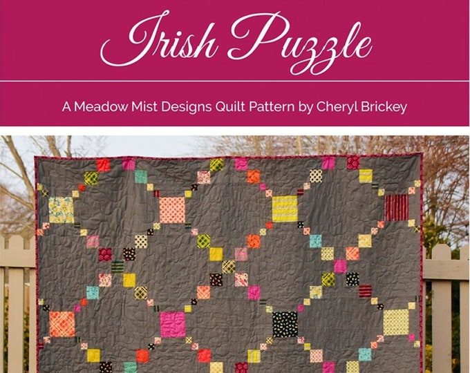 Irish Puzzle Quilt Pattern by Cheryl Brickey Meadow Mist Designs ...
