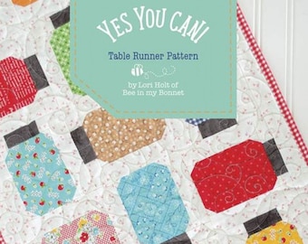 Riley Blake Designs Yes You Can Table Runner Pattern by Lori Holt of ...