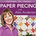 Paper Piecing With Alex Anderson, Quilt Pattern Guide for Starters, Beginners Paper Piecing ...