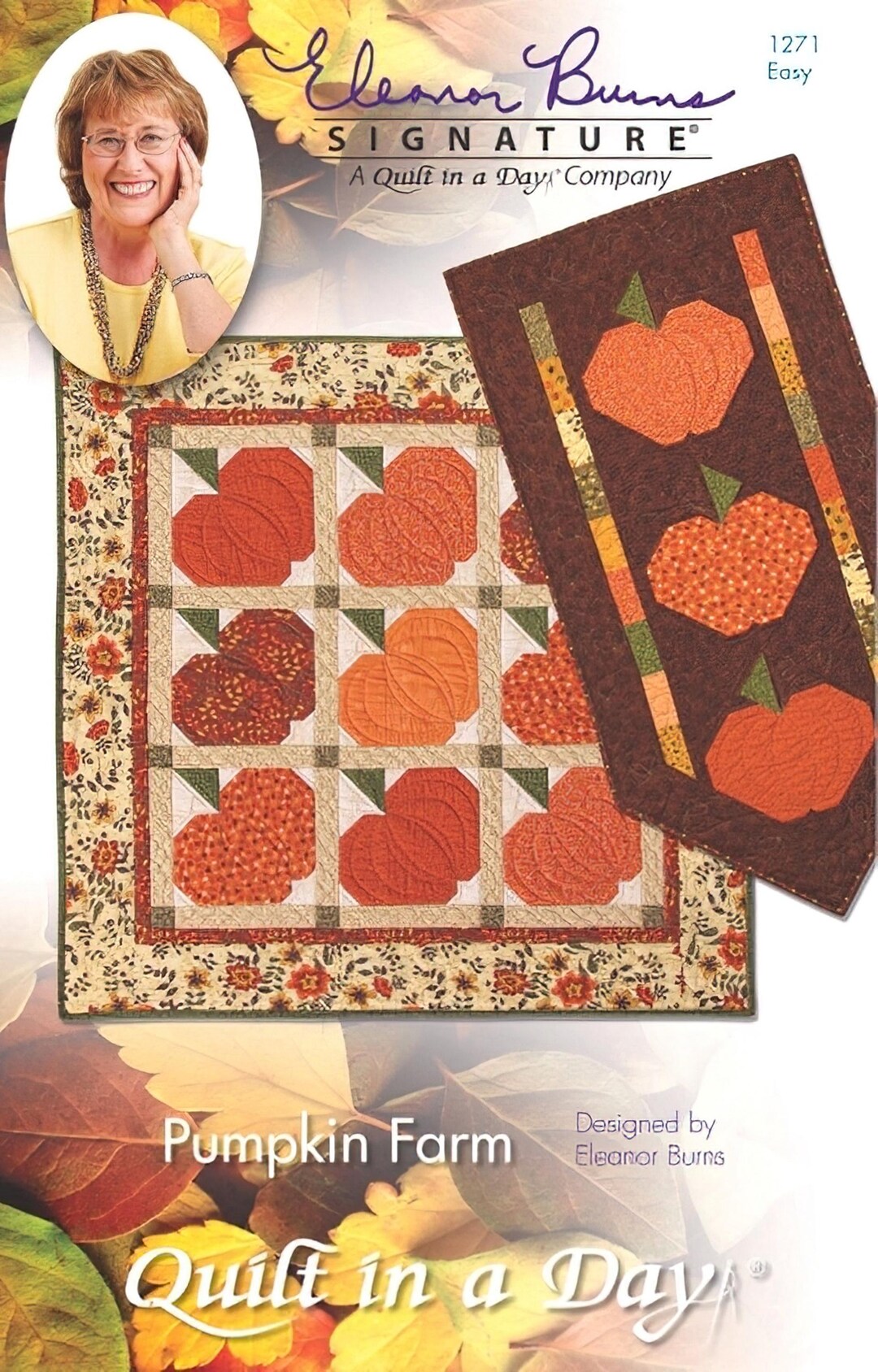Pumpkin Farm: Eleanor Burns Signature Quilt Pattern, Quilt in a Day ...