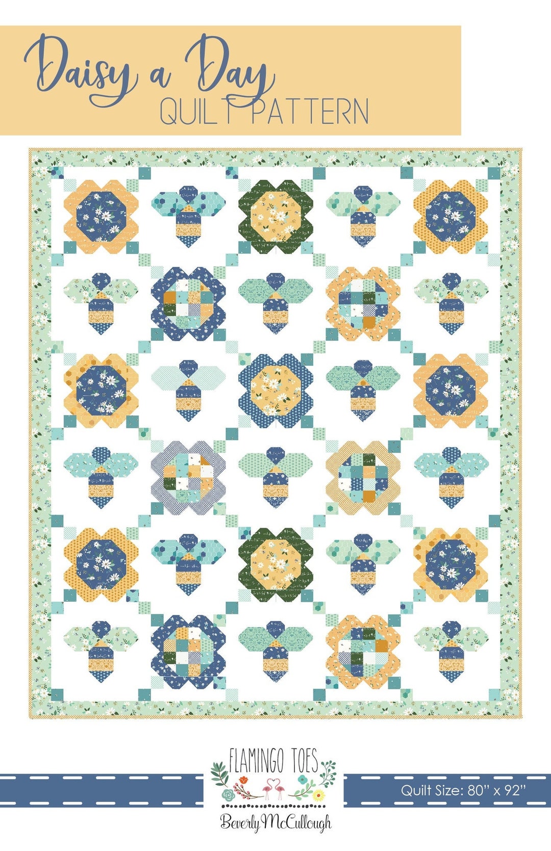 Daisy a Day Quilt Pattern by Beverly Mccullough of Flamingo Toes - 79 ...