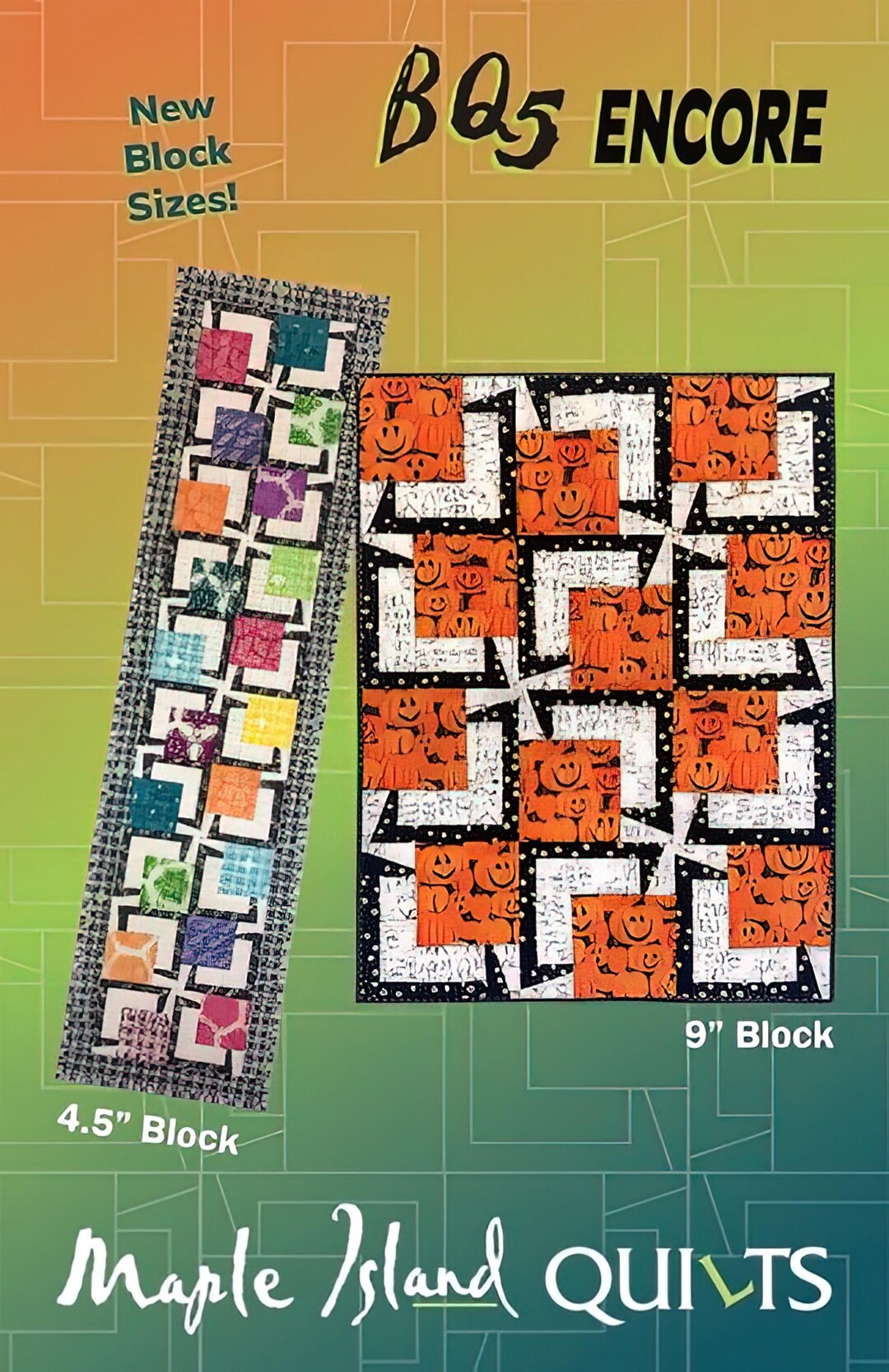 BQ5 Encore Quilt Pattern by Maple Island Quilts - NEW Block Sizes - Etsy