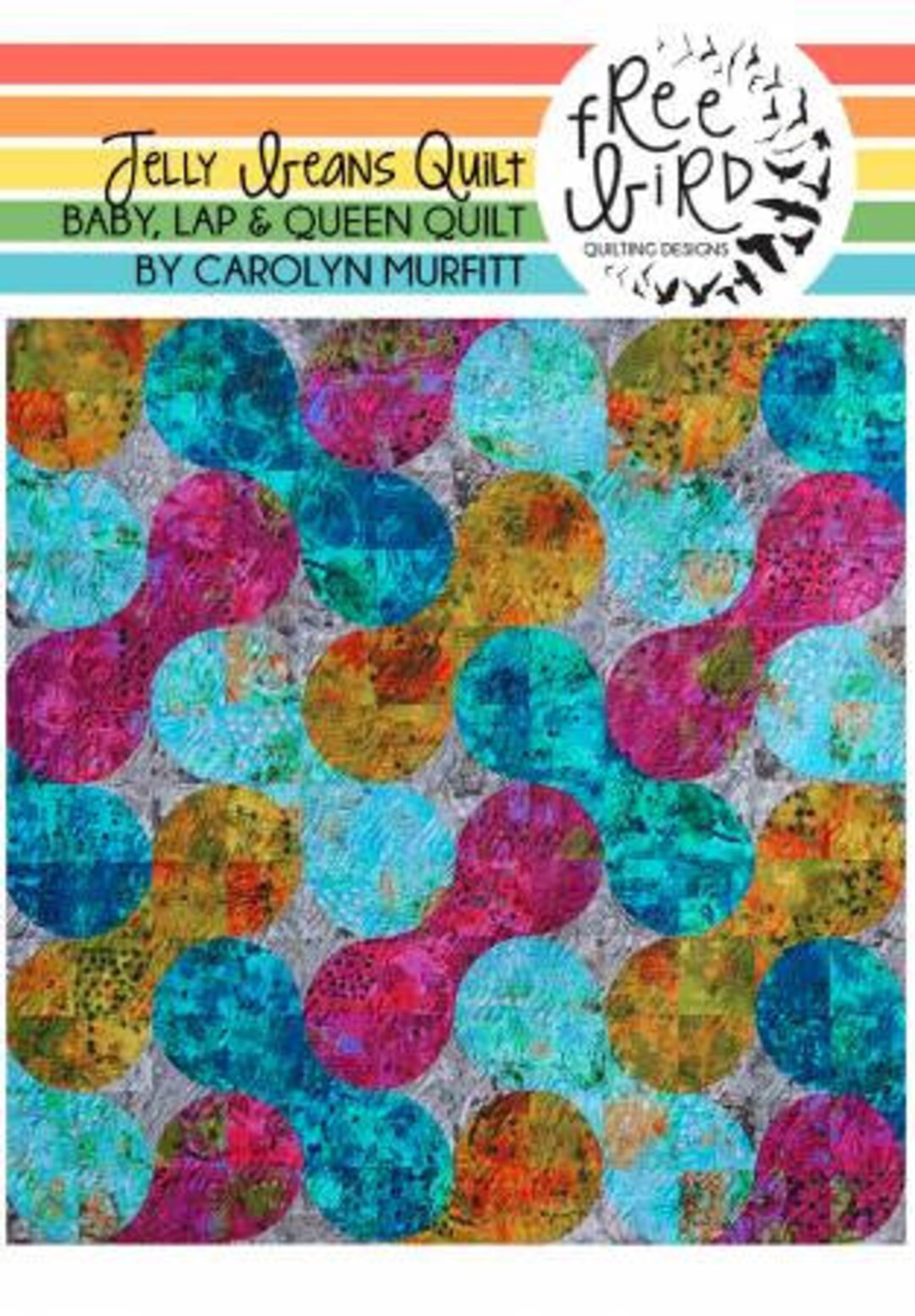 Jelly Beans Template Set by Freebird Quilting Designs is a Super Easy ...