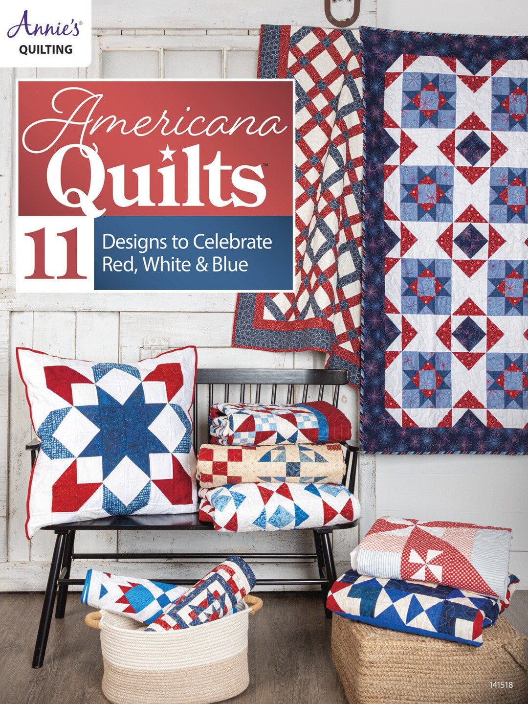 Americana Quilts Booklet by Annie's - 11 Designs to Celebrate Red ...