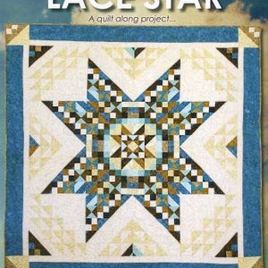 Lace Star Star Quilt by Cozy Quilt Designs, Take the Steps to Making ...