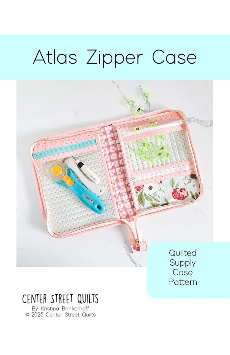 Atlas Zipper Case Pattern From Center Street Quilts - Etsy