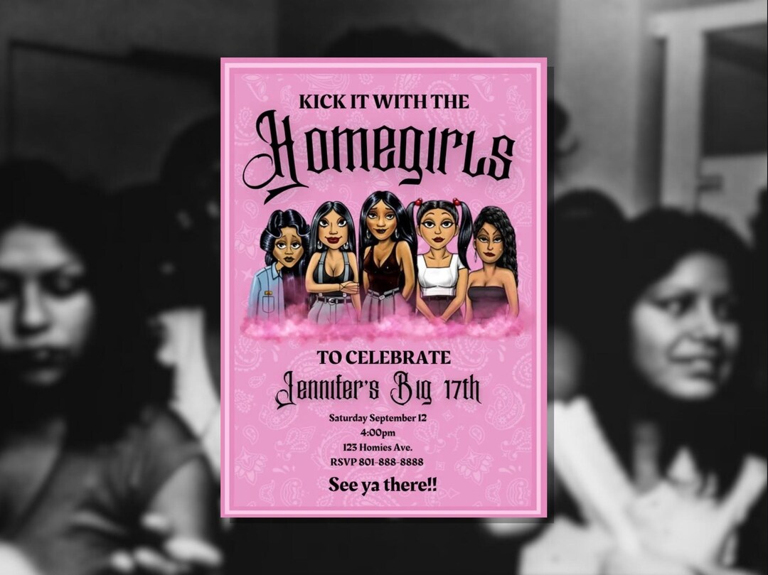 The Homies, Homegirls Birthday ;DIGITAL INVITATION - Etsy