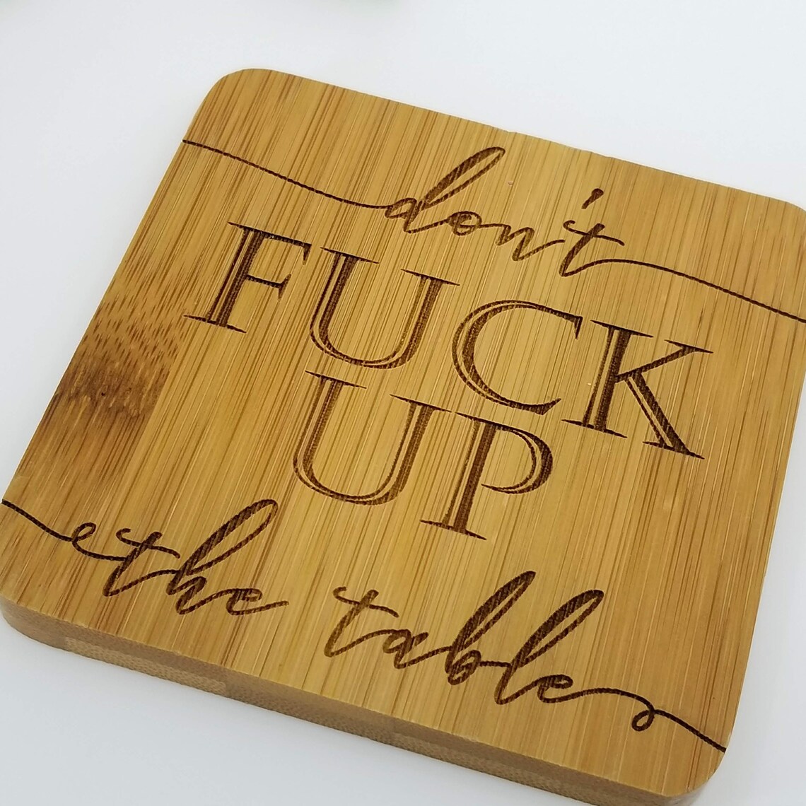 Dont Fuck Up The Table Coasters Dont Fuck Up My Etsy