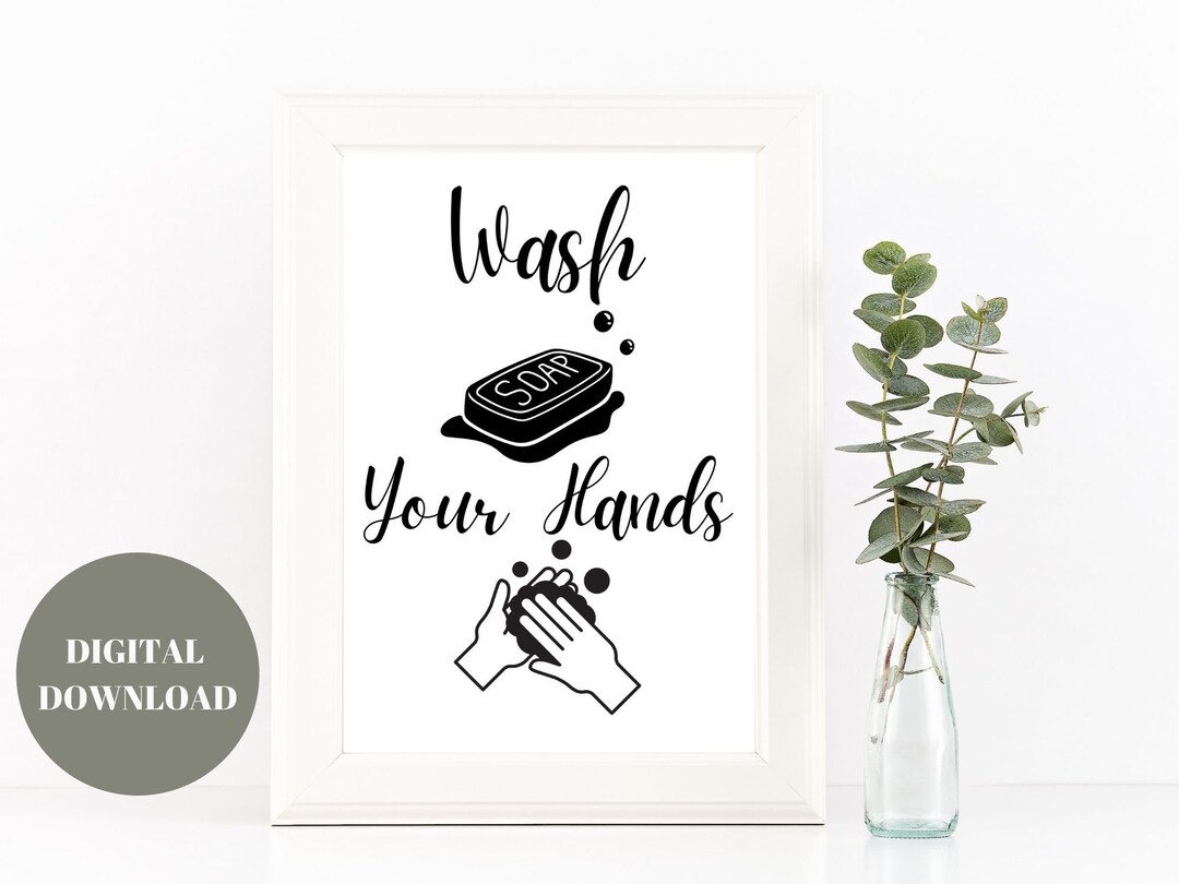 Wash Your Hands Wall Art | Wash Your Hands Printable Wall Art | Wall ...