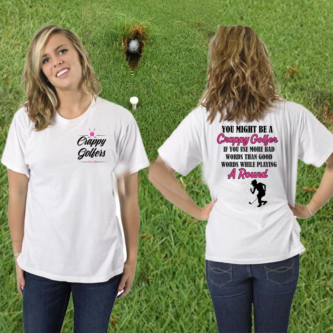 Crappy Golfers Club Funny Golf Shirts for Women - Bad Words - Ladies ...