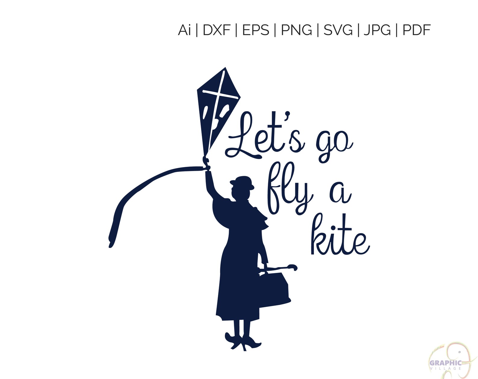 Let's Go Fly a Kit-mary Poppins Returns SVG Digital - Etsy