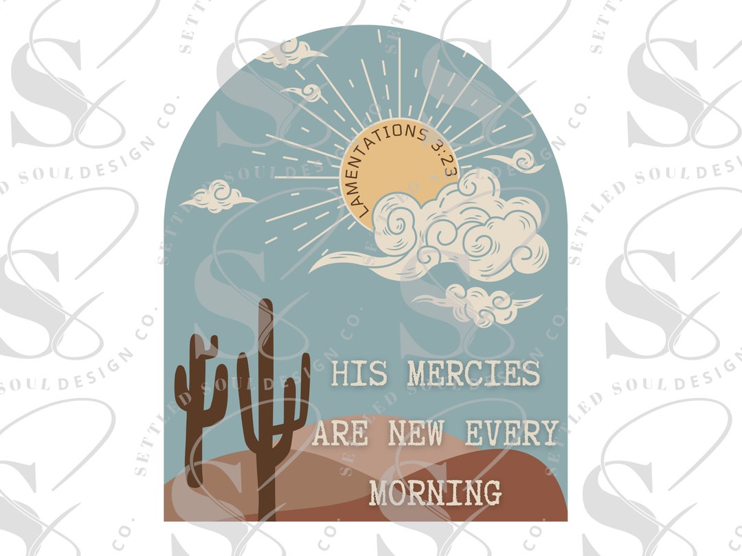 His Mercies Are New Every Morning Boho Lamentations 3:23 Digital ...