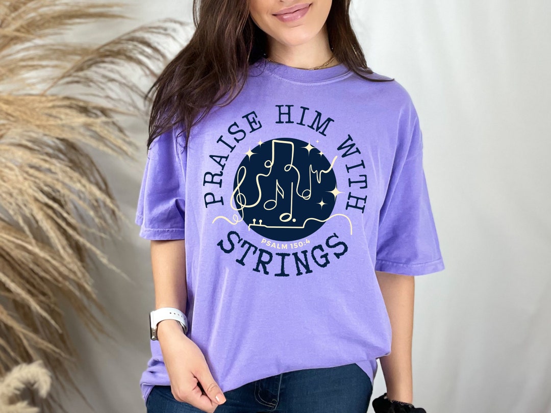 Praise Him With Strings Psalm 150:4 Digital Download. Sublimation ...