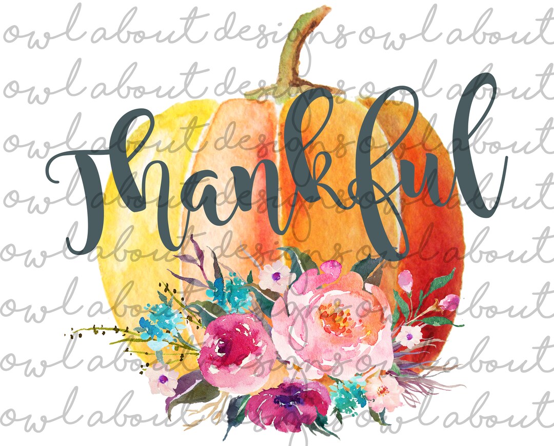 Thankful Digital Download. Floral. Pumpkin. Flowers. Thankful. - Etsy