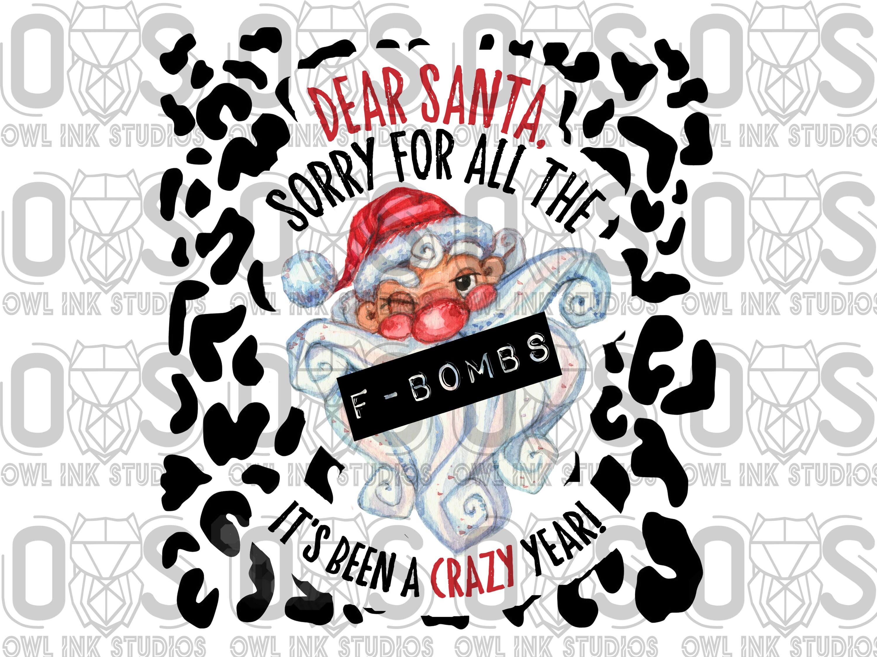 Dear Santa, Sorry for All the F-bombs It Was a Crazy Year Digital ...