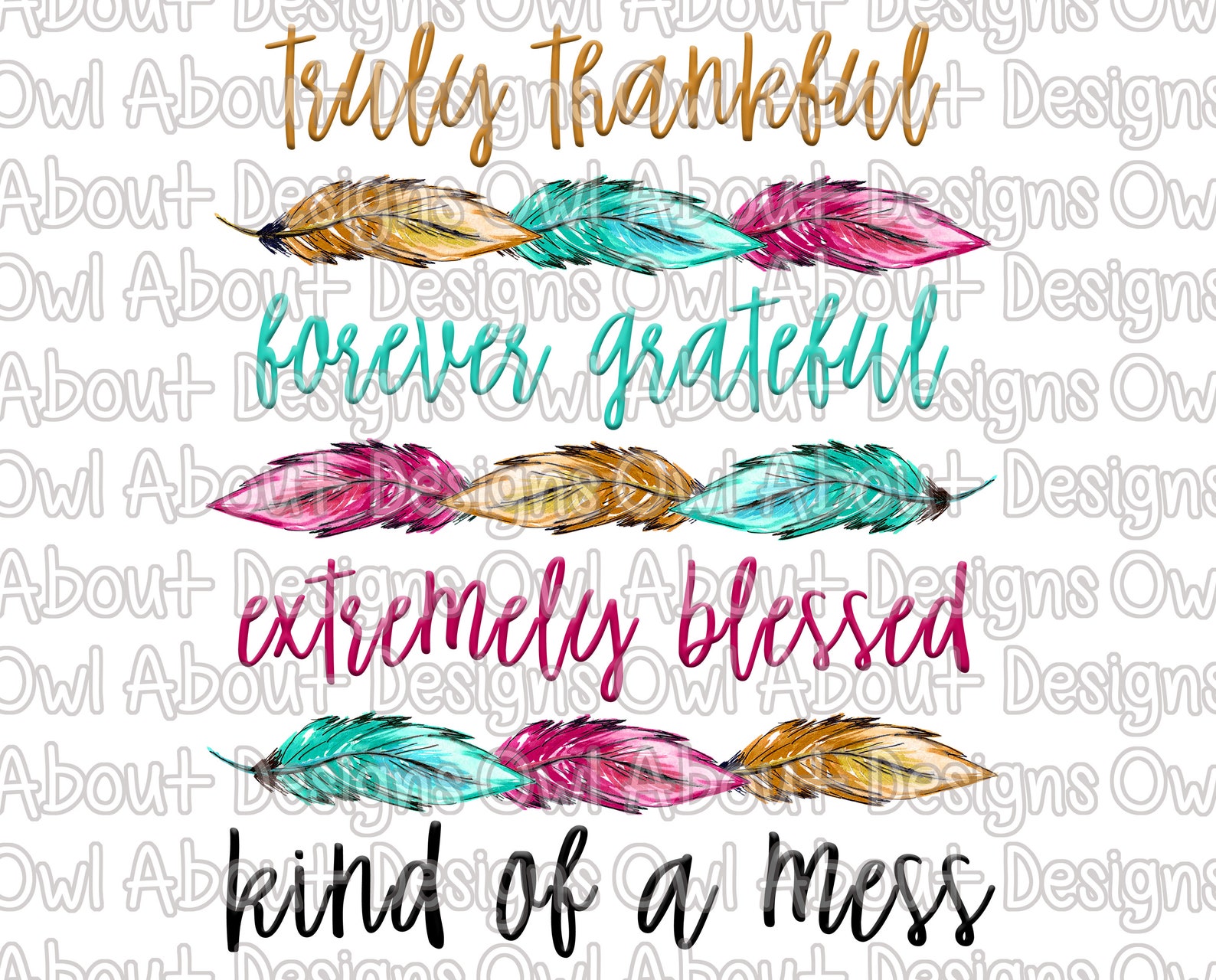 Colored Truly Thankful. Forever Grateful. Extremely Blessed. | Etsy