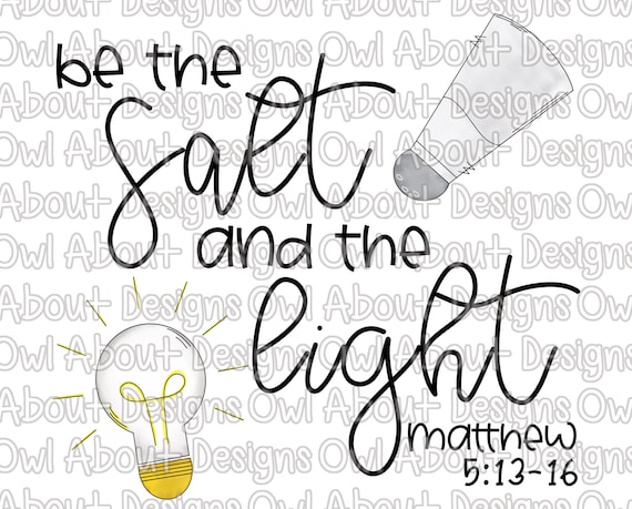 Be the Salt & the Light Digital Download. Matthew 5:13-16. | Etsy