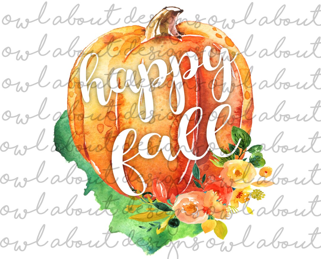 Happy Fall Digital Download. Pumpkin. Floral. Flower. Watercolor ...