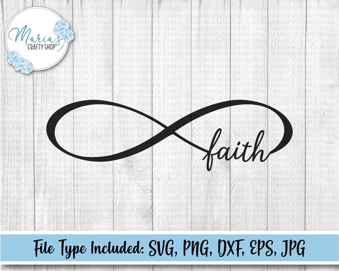 Infinity Faith Symbol Svg File, Christian Cut File in Svg, Png, Dxf ...