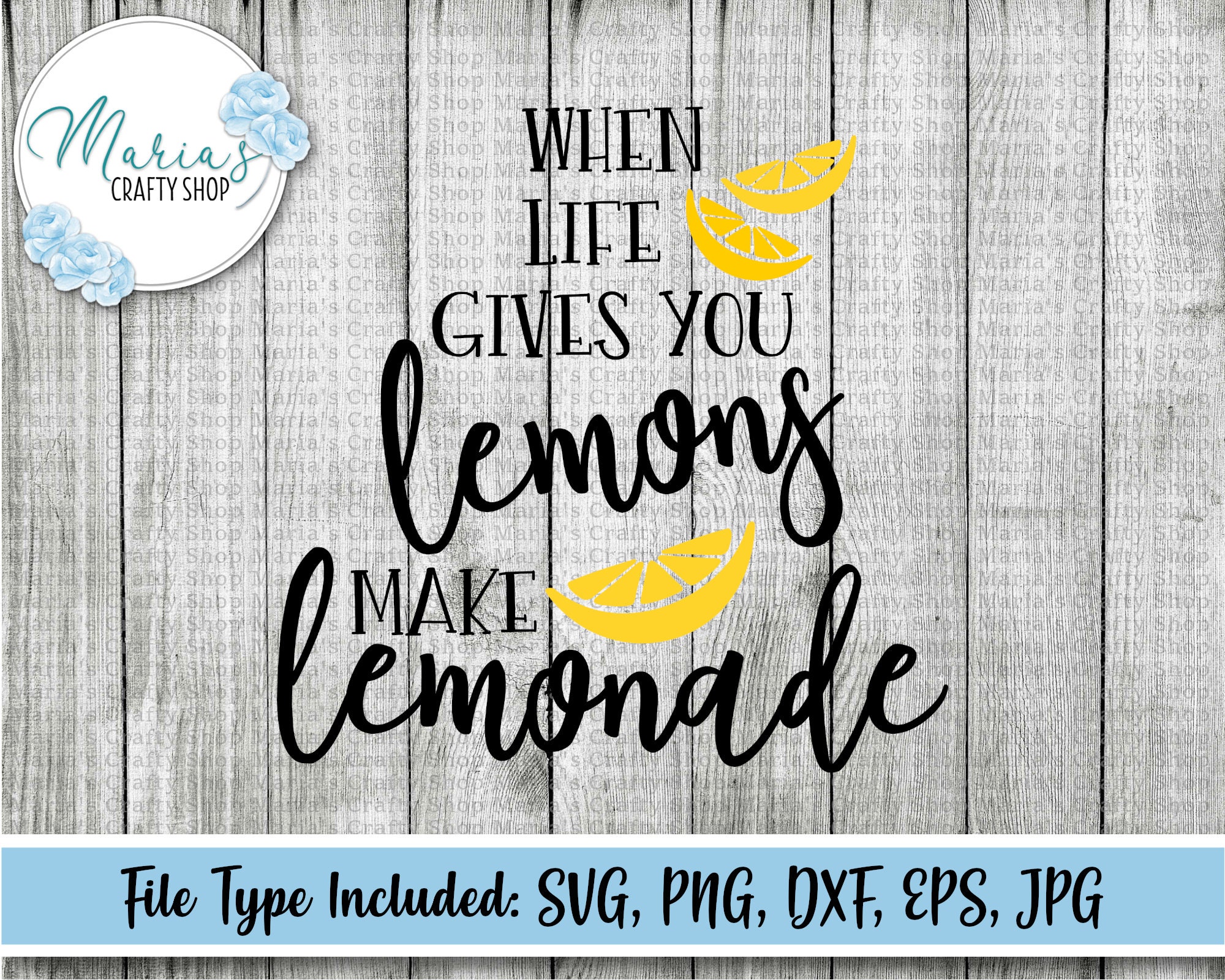 Embellishments Lemon svg dxf Lemon SVG When Life gives you Lemons add ...