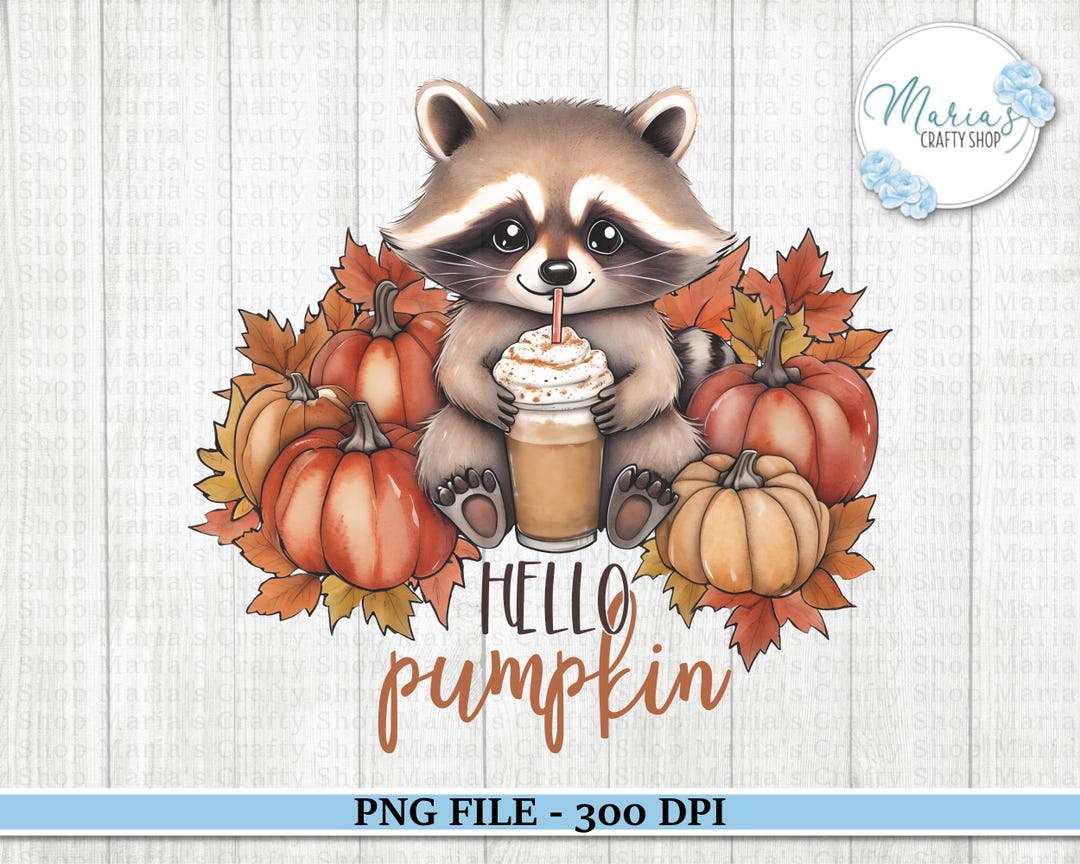 Hello Pumpkin Raccoon PNG, Fall Animal Sublimation Design, Autumn ...
