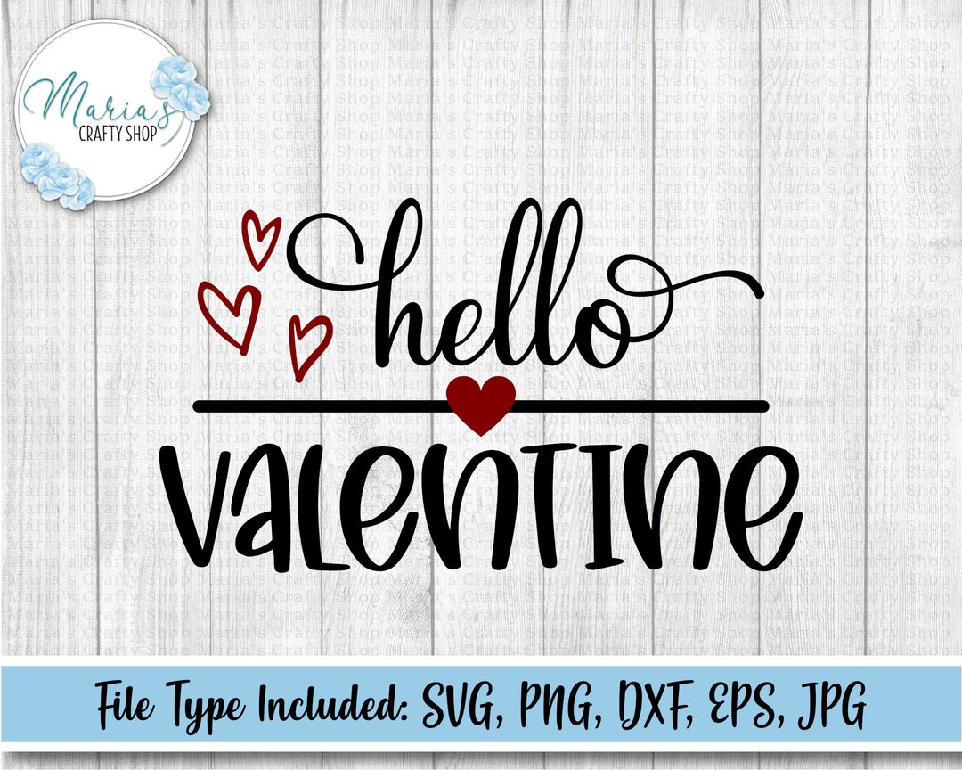 Hello Valentine SVG, Valentine's Day SVG, Valentine's Day Shirt Design ...