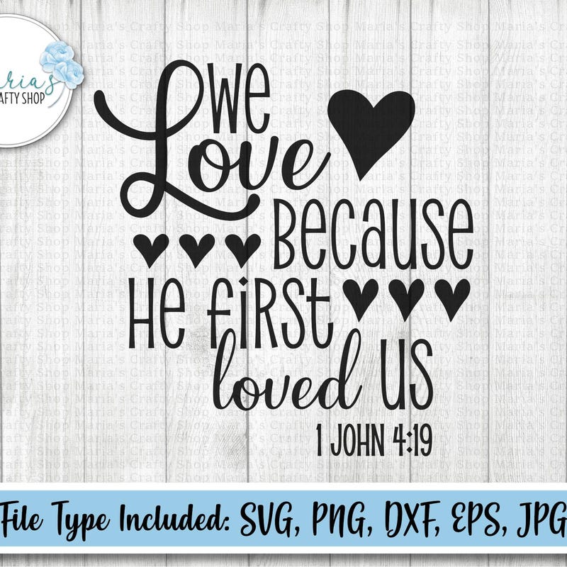 He First Loved Us - Etsy