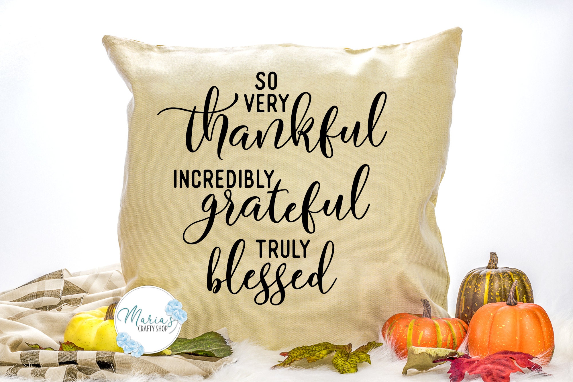 So Very Thankful Incredibly Grateful Truly Blessed Svg - Etsy