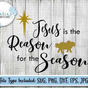 Jesus Svg, Jesus is the Reason for the Season Svg, Christmas Svg ...