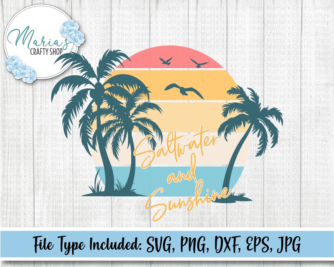 Saltwater and Sunshine SVG: Beach Vacation Design (digital Download) - Etsy