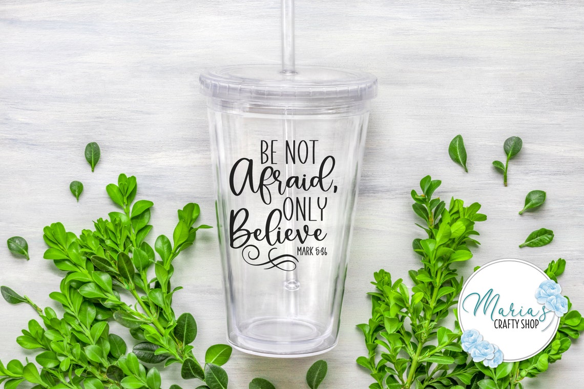 Be Not Afraid Only Believe Svg File, Faith Scripture Design, Christian ...