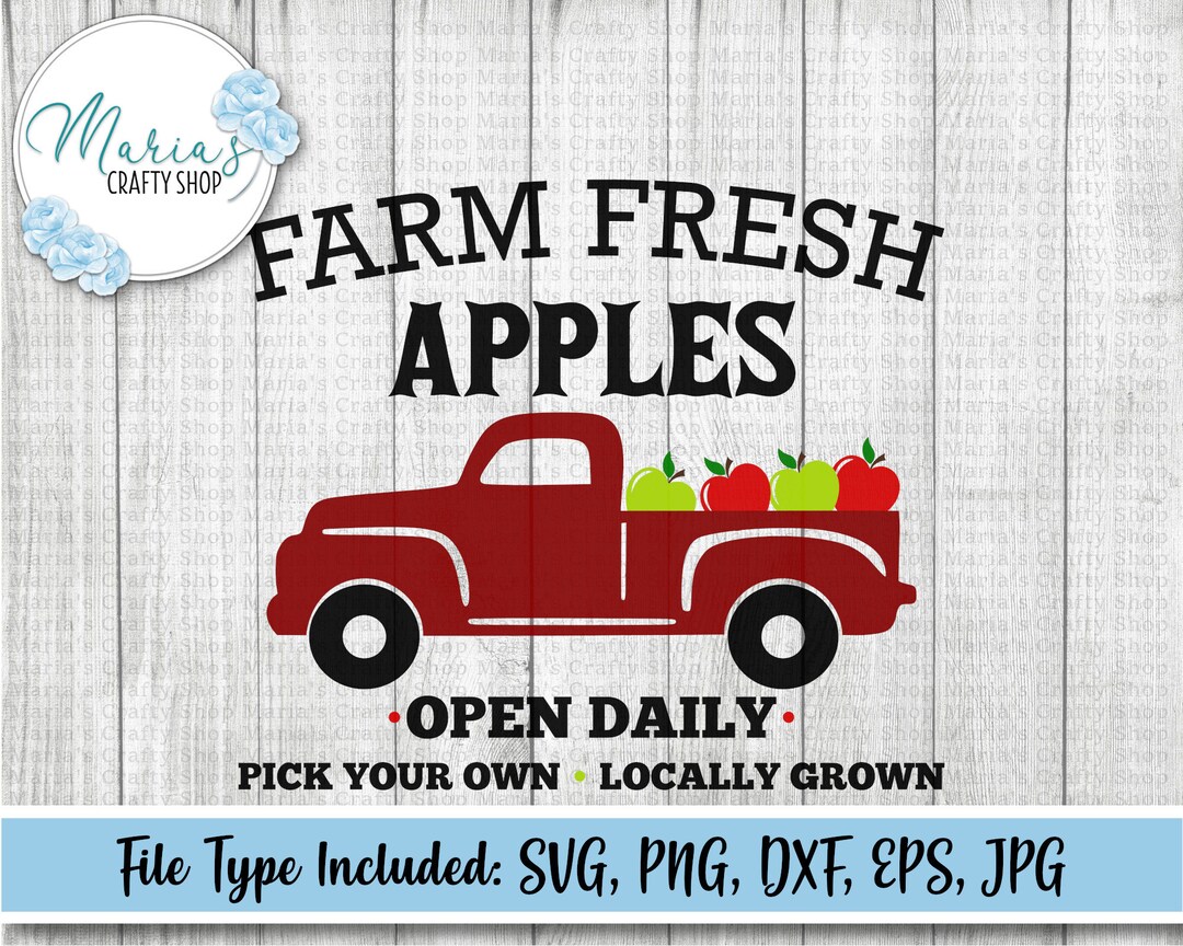 Apple Sign SVG, Farm Fresh Apples With Truck, Farmers Market Svg, Fall ...